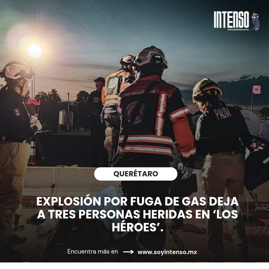 Estatal: Explosión por fuga de gas deja 3 heridos en Los Héroes. El ...